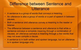 Sentence, Utterence and Proposition | PPT