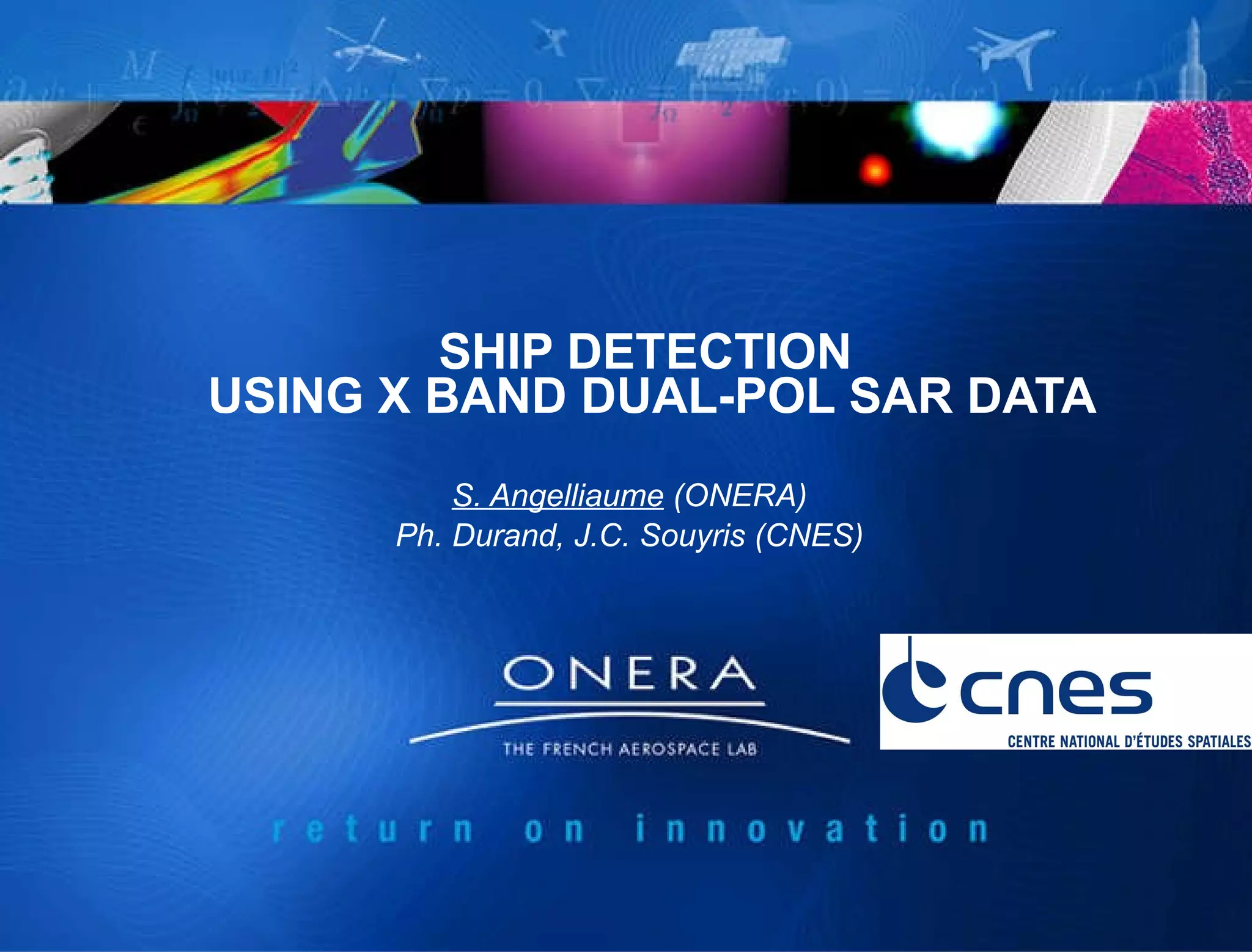 4_Ship detection using X-band dual-pol SAR data.ppt