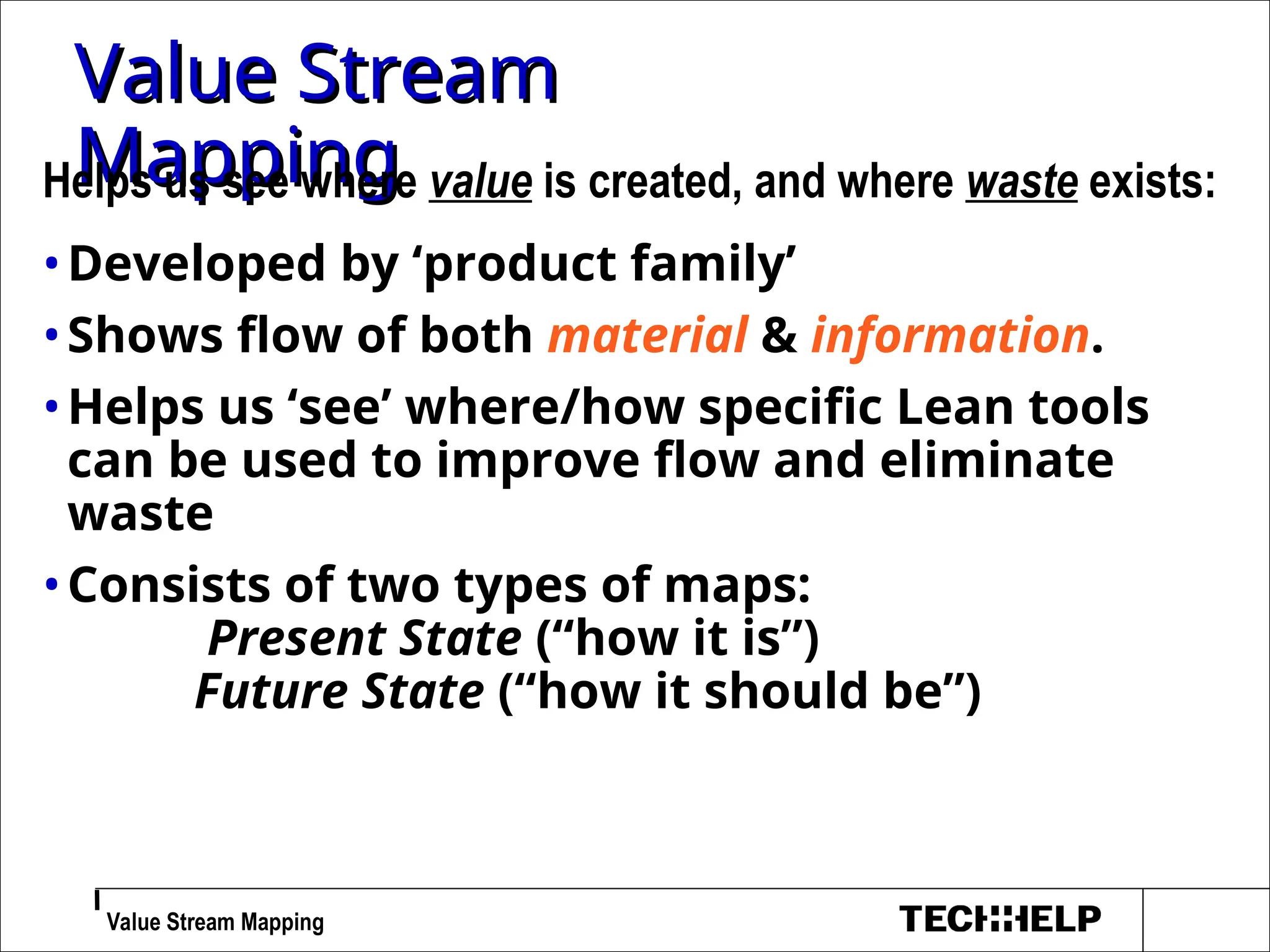 Slides of Value Stream Mapping, brief explanation in powerpoint format ...