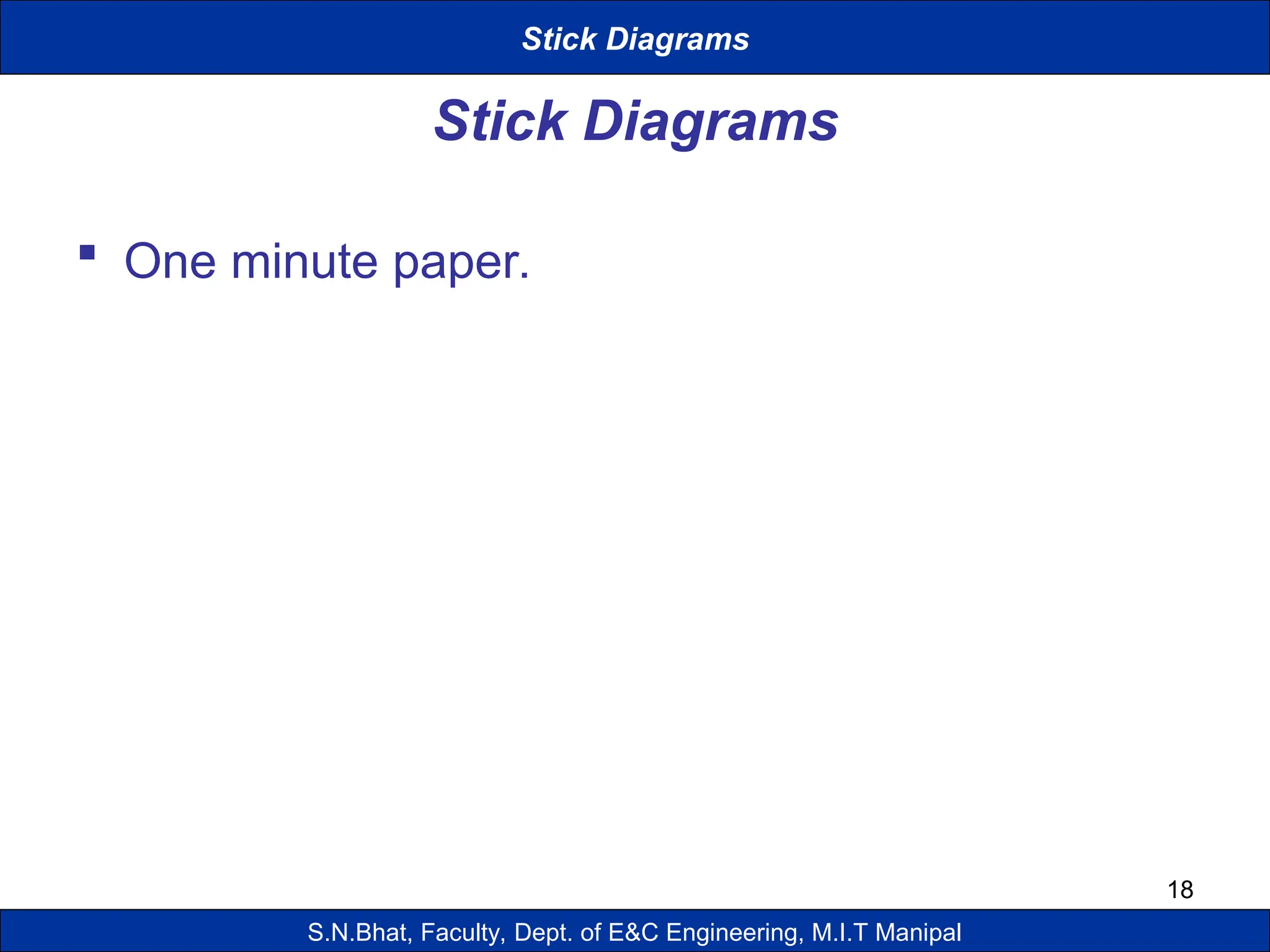 Lecture Slide_SNBhat_Stick diagrams and Layout | PPT