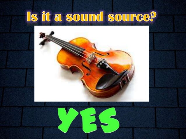 4. Sources of sound (Science 2º Primaria) | PPTX | Audio Production ...