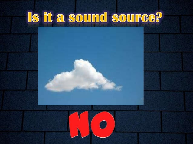 4. Sources of sound (Science 2º Primaria) | PPTX | Audio Production ...