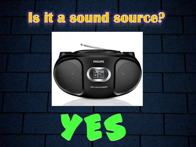 4. Sources of sound (Science 2º Primaria) | PPTX | Audio Production ...