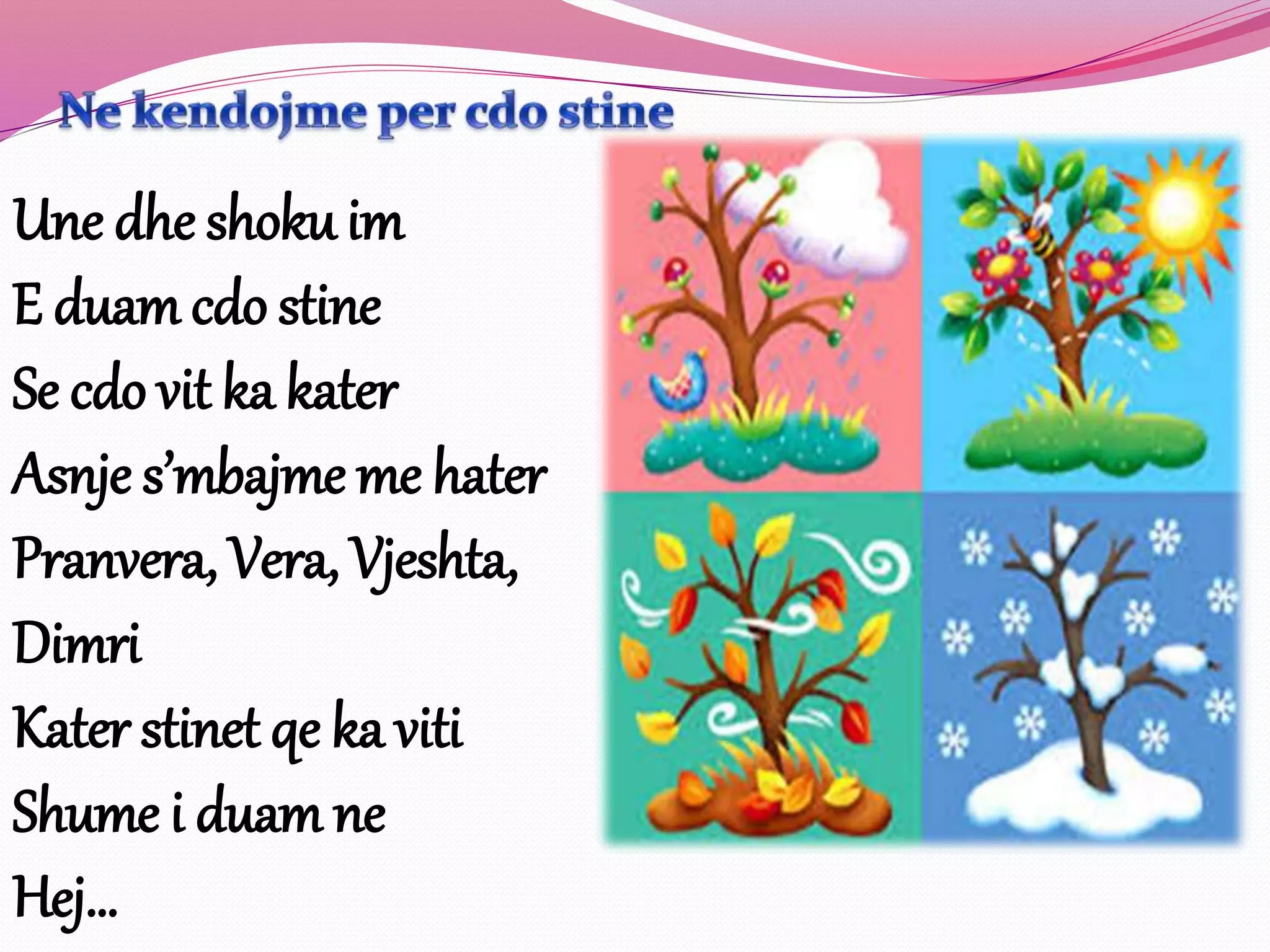 4 stinet e vitit | PPTX
