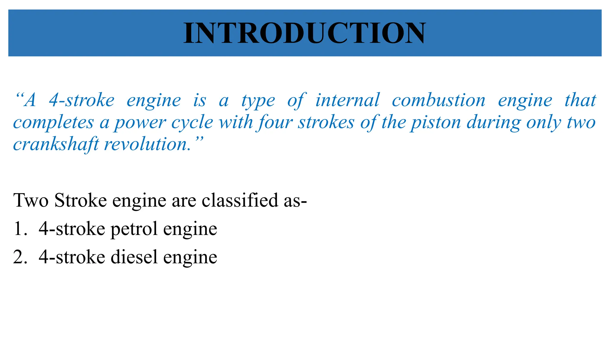 4 Stroke Internal Combustion Engine Pptx