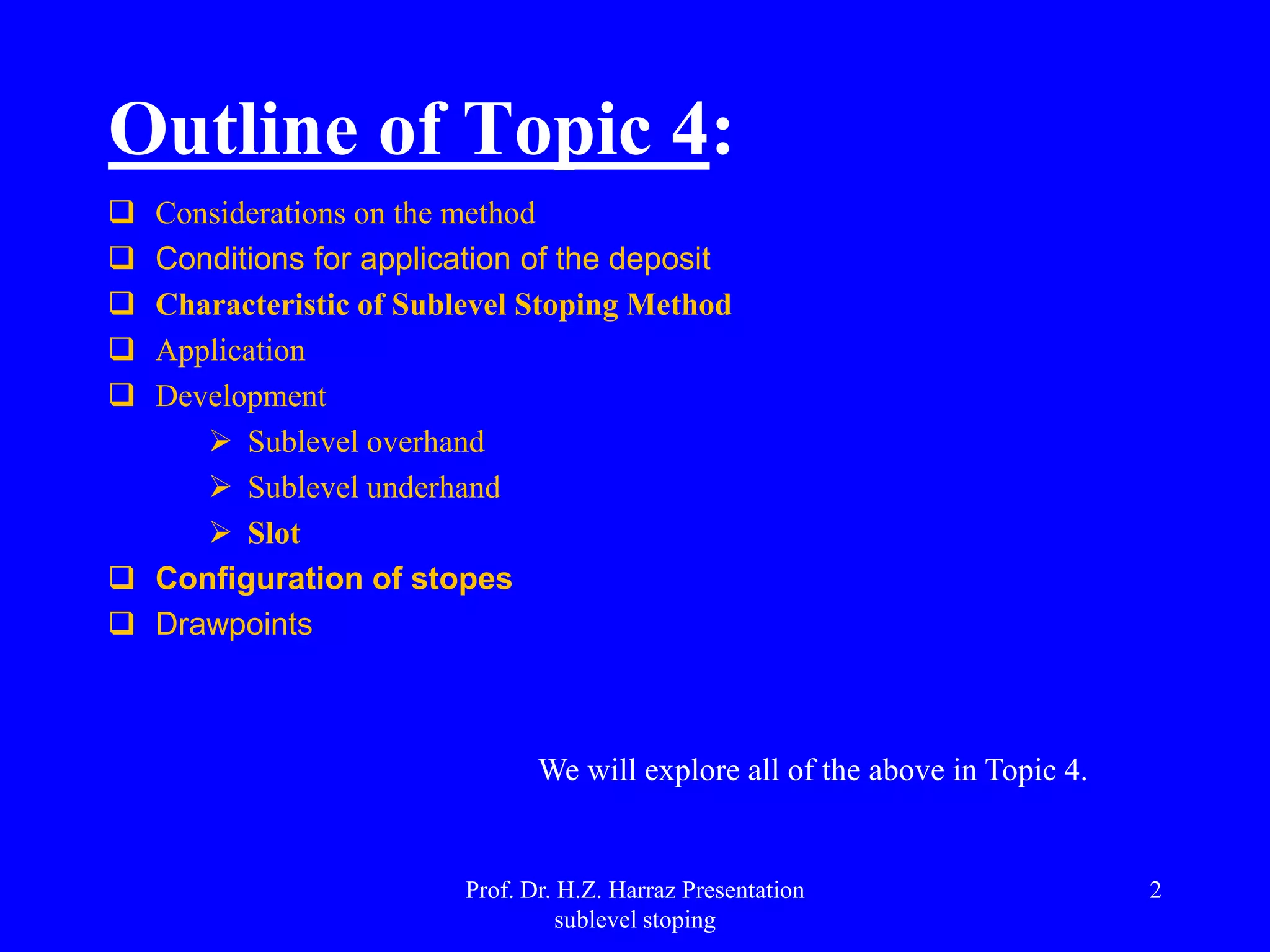 Sublevel stoping..Underground mining methods | PDF