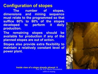 Sublevel stoping..Underground mining methods | PDF