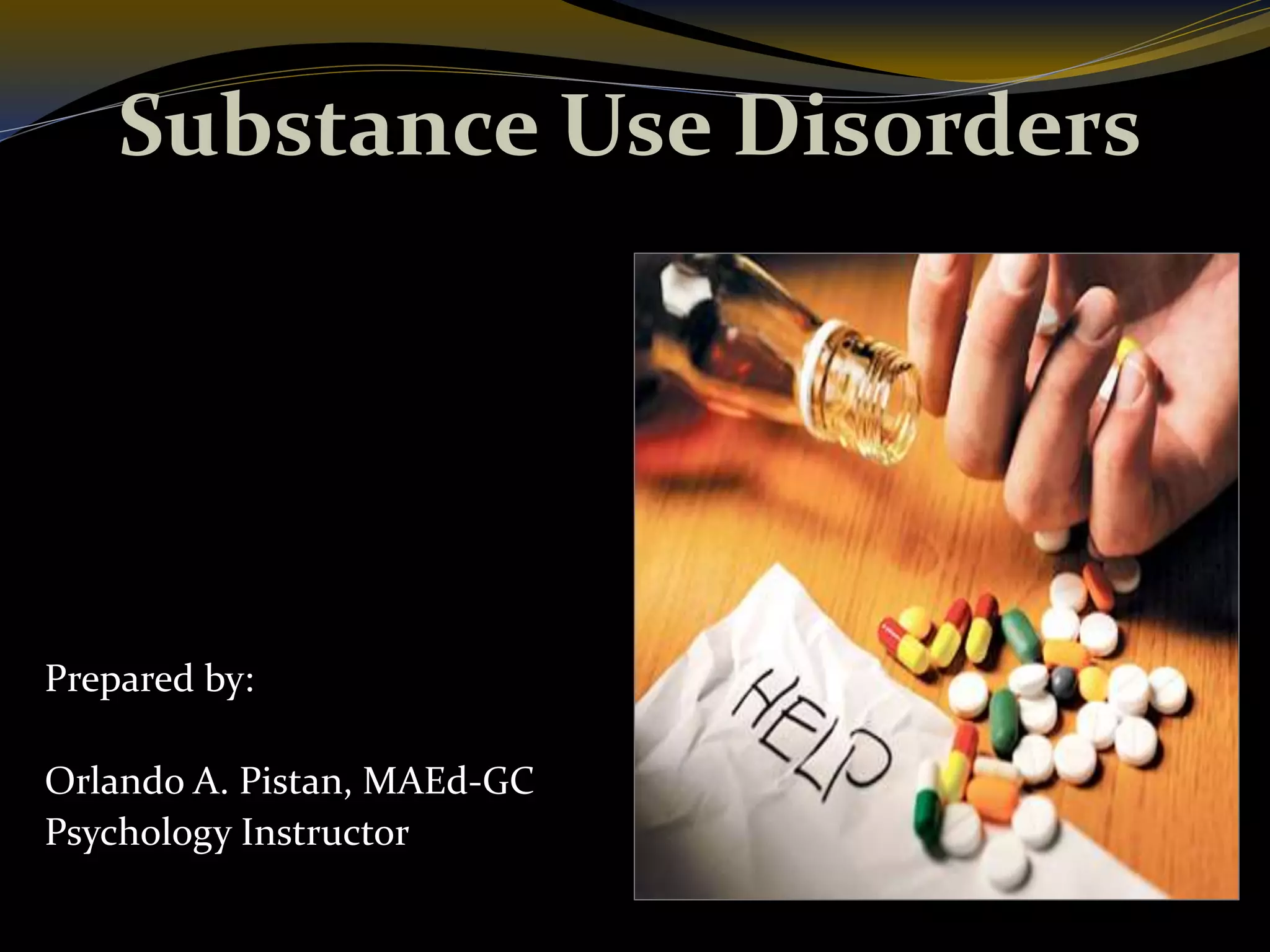 Substance Abuse Disorders | PPTX