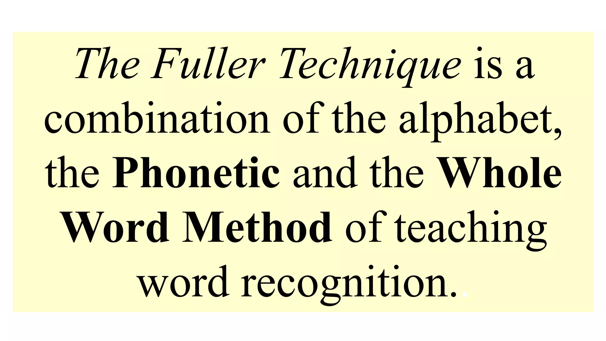 4-The-Fuller-Technique.pptx