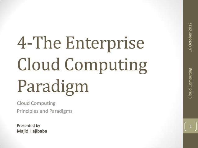 Cloud Computing Principles and Paradigms: 4 the enterprise cloud ...