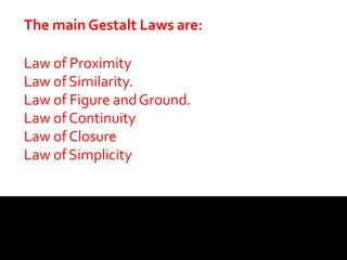 4-2024 The gestalt laws of perception.pptx | Physics | Science