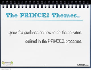 PRINCE2 Themes | PPT