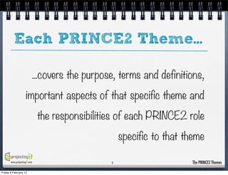 PRINCE2 Themes | PPT