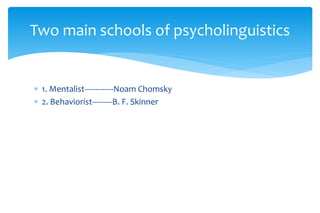 Theories of language acquisition | PPTX