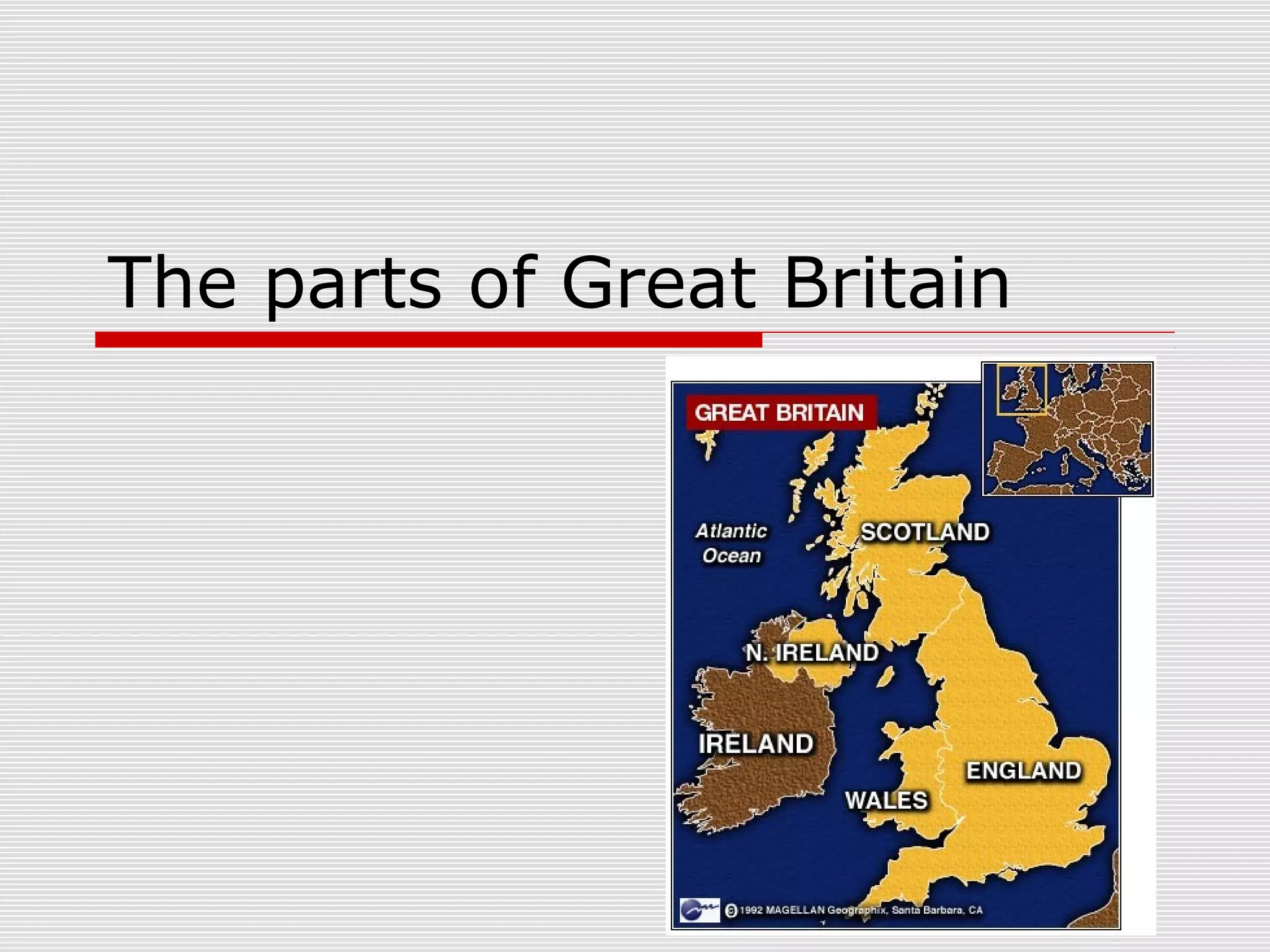 4. the parts of great britain | PPT