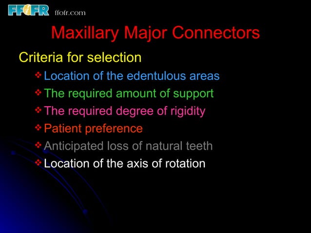 4.the tooth tissue junction, major and minor connectors | PPT | Dental ...