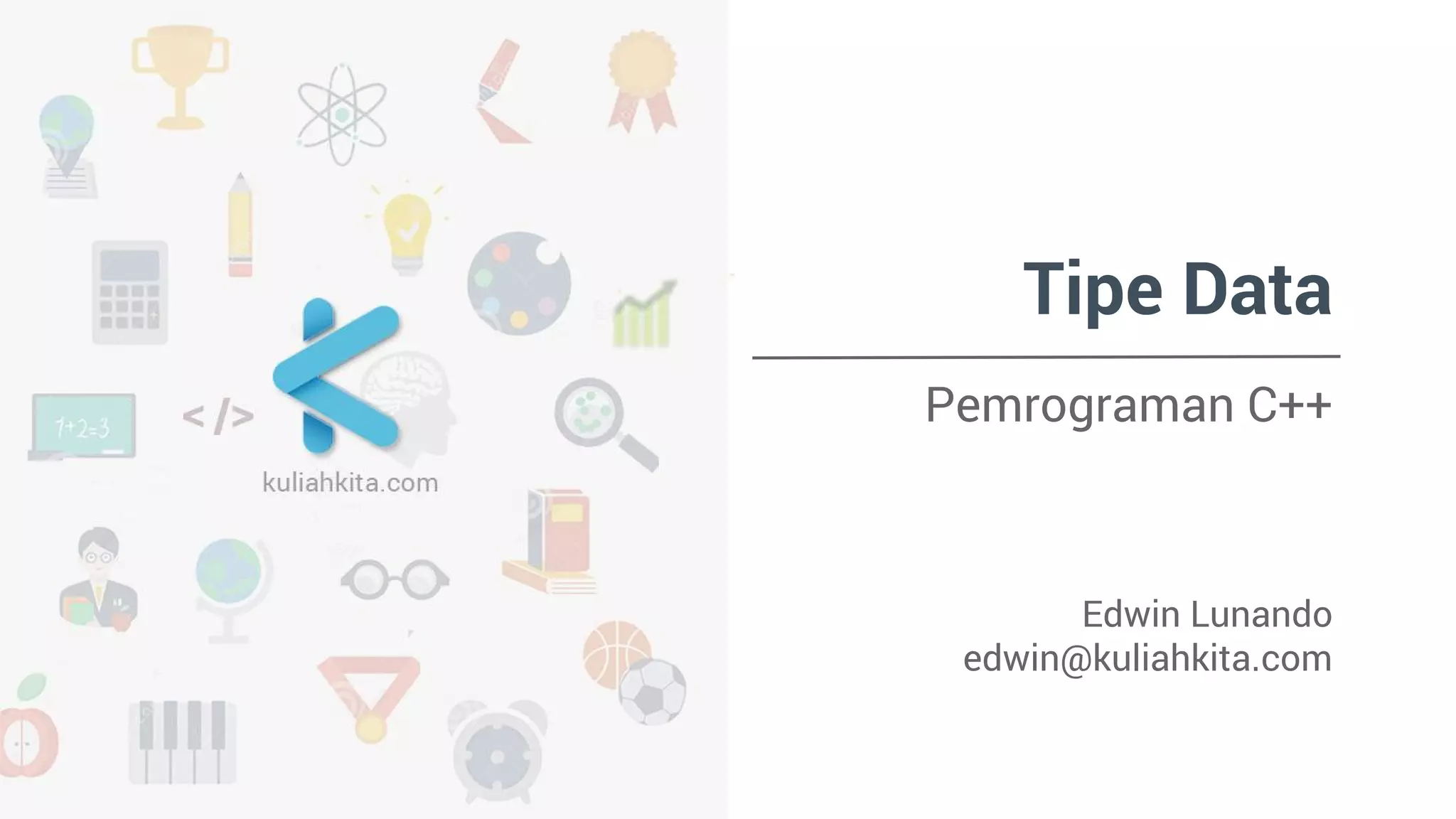 Pemrograman C++ - Tipe Data | PPT