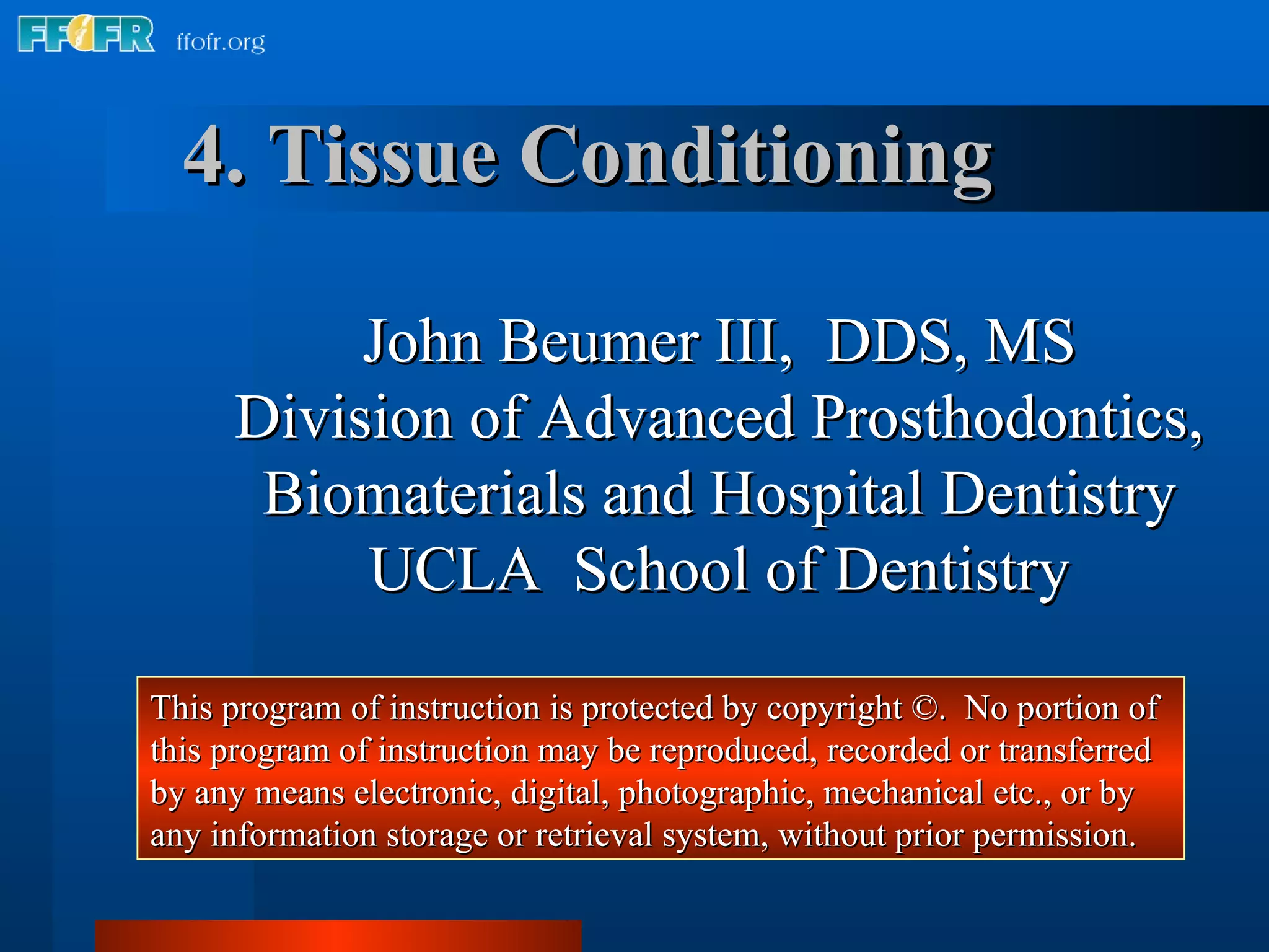 4.tissue conditioning | PPT