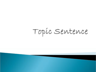 topic sentence | PPT