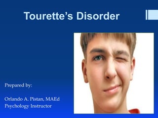 Tourette's Disorder | PPTX | Brain and Nervous System Disorders | Diseases and Conditions