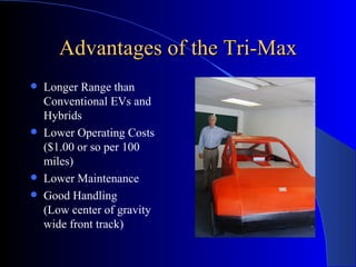 4. tri max electric vehicle - jim davis | PPT