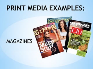 The types of media print, broadcast, new media | PPTX