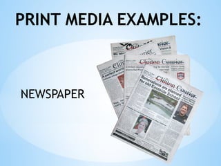 The types of media print, broadcast, new media | PPTX