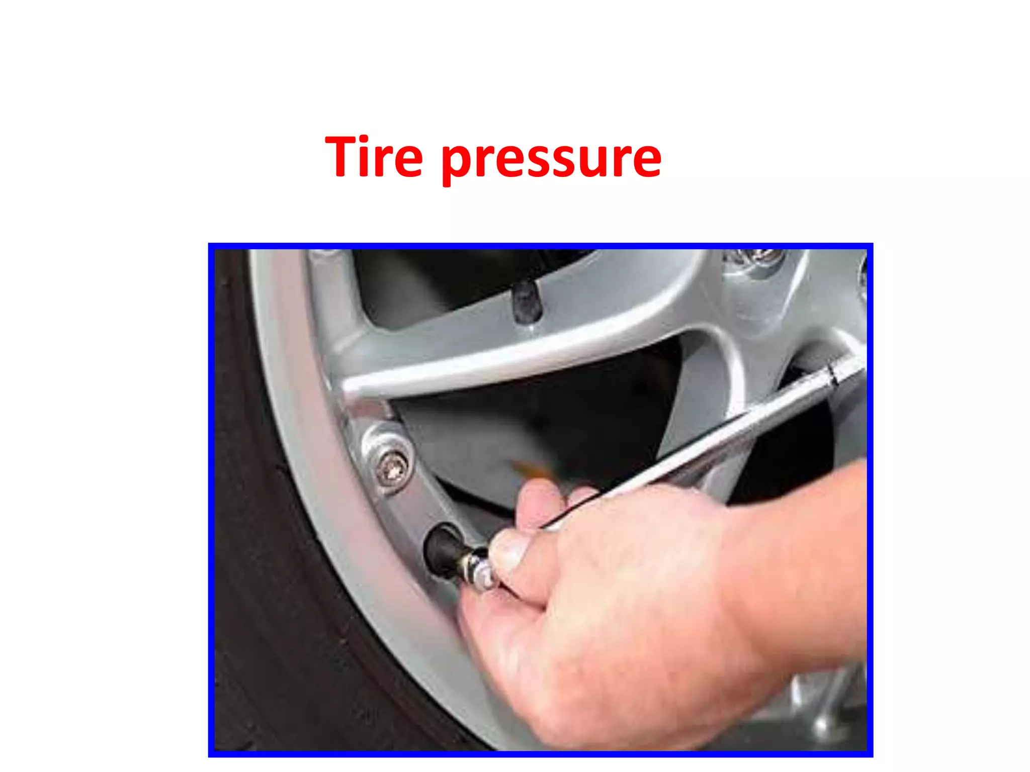 4 tyre pressure and defects | PPTX