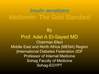 ued2011 metformin the gold standard-d.adel
