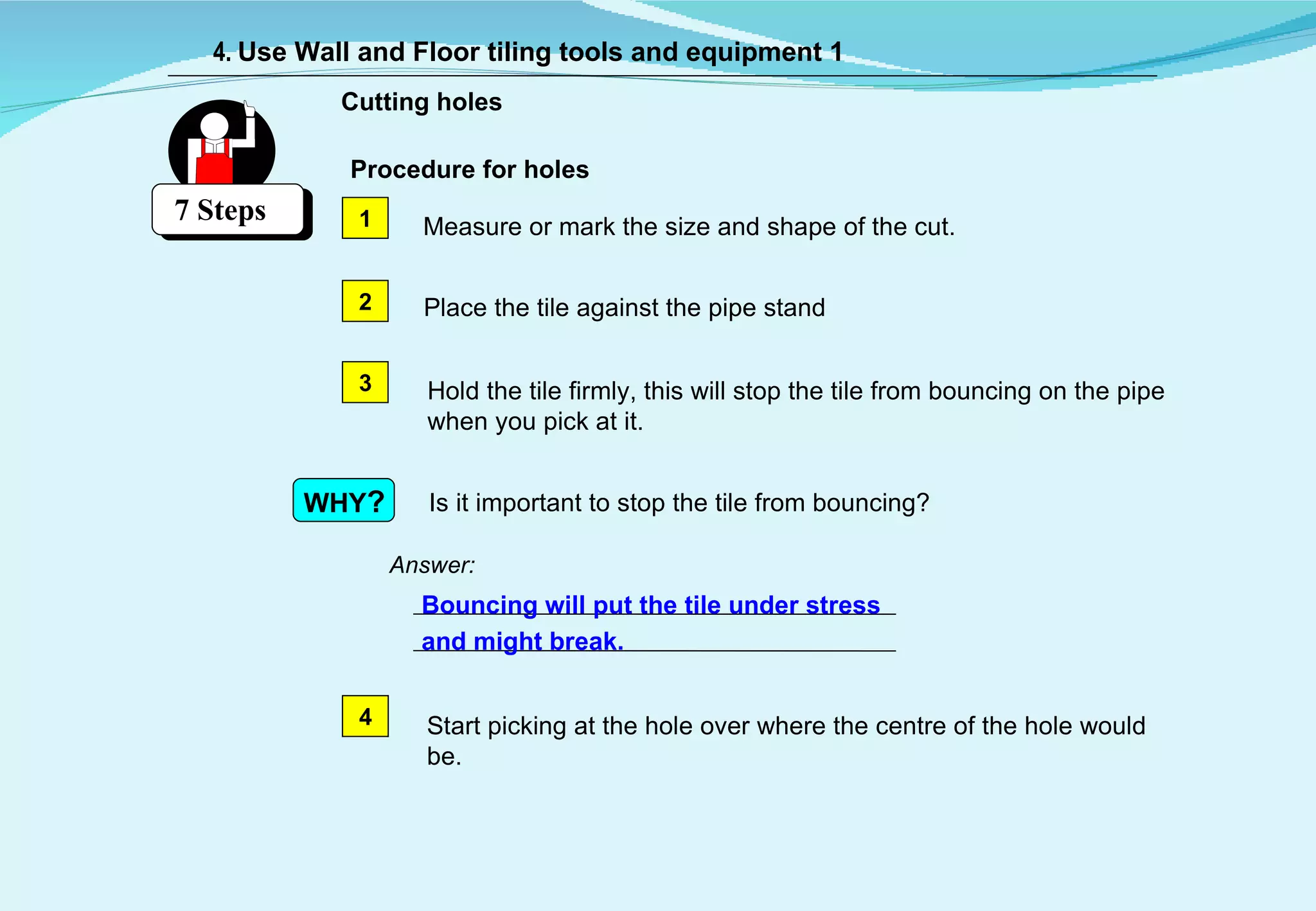 Use wall and floor tiling tools and equipment | PPT