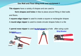 Use wall and floor tiling tools and equipment | PPT | Woodworking ...