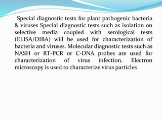 Symptomatic diagnosis and other techniques to detect pest / pathogen ...