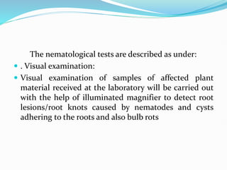Symptomatic diagnosis and other techniques to detect pest / pathogen ...