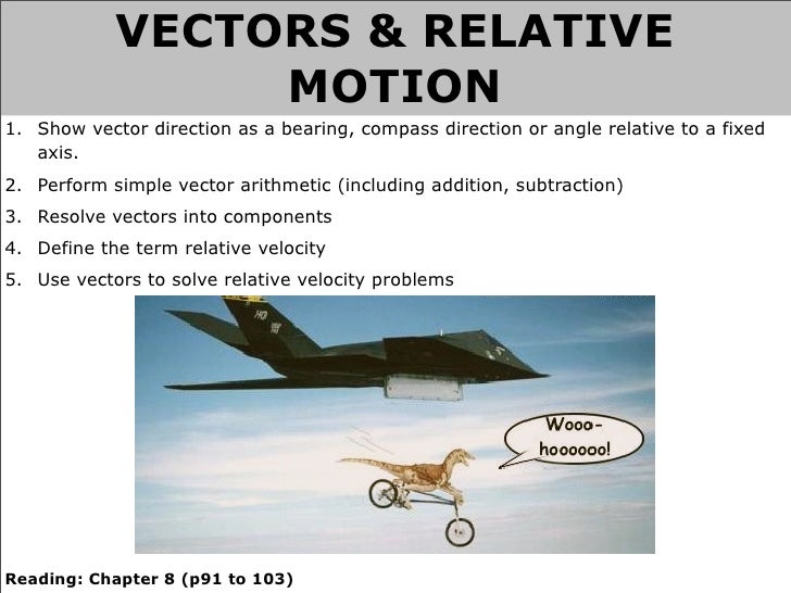 4 - Vectors & relative motion