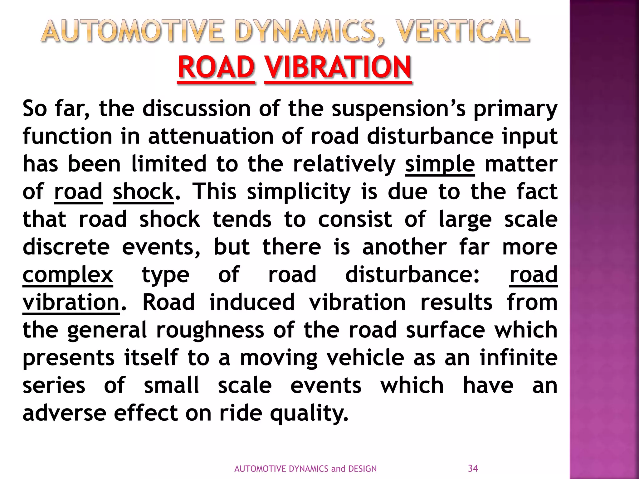 4- AUTOMOTIVE VERTICAL DYNAMICS (damping, shock, vibration, pitch ...