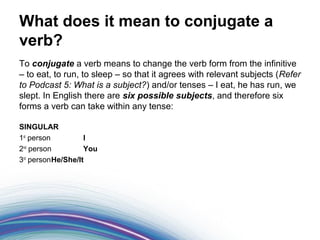 Foundations of Grammar 4: What is conjugation? | PPT