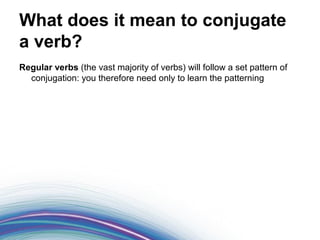 Foundations of Grammar 4: What is conjugation? | PPT