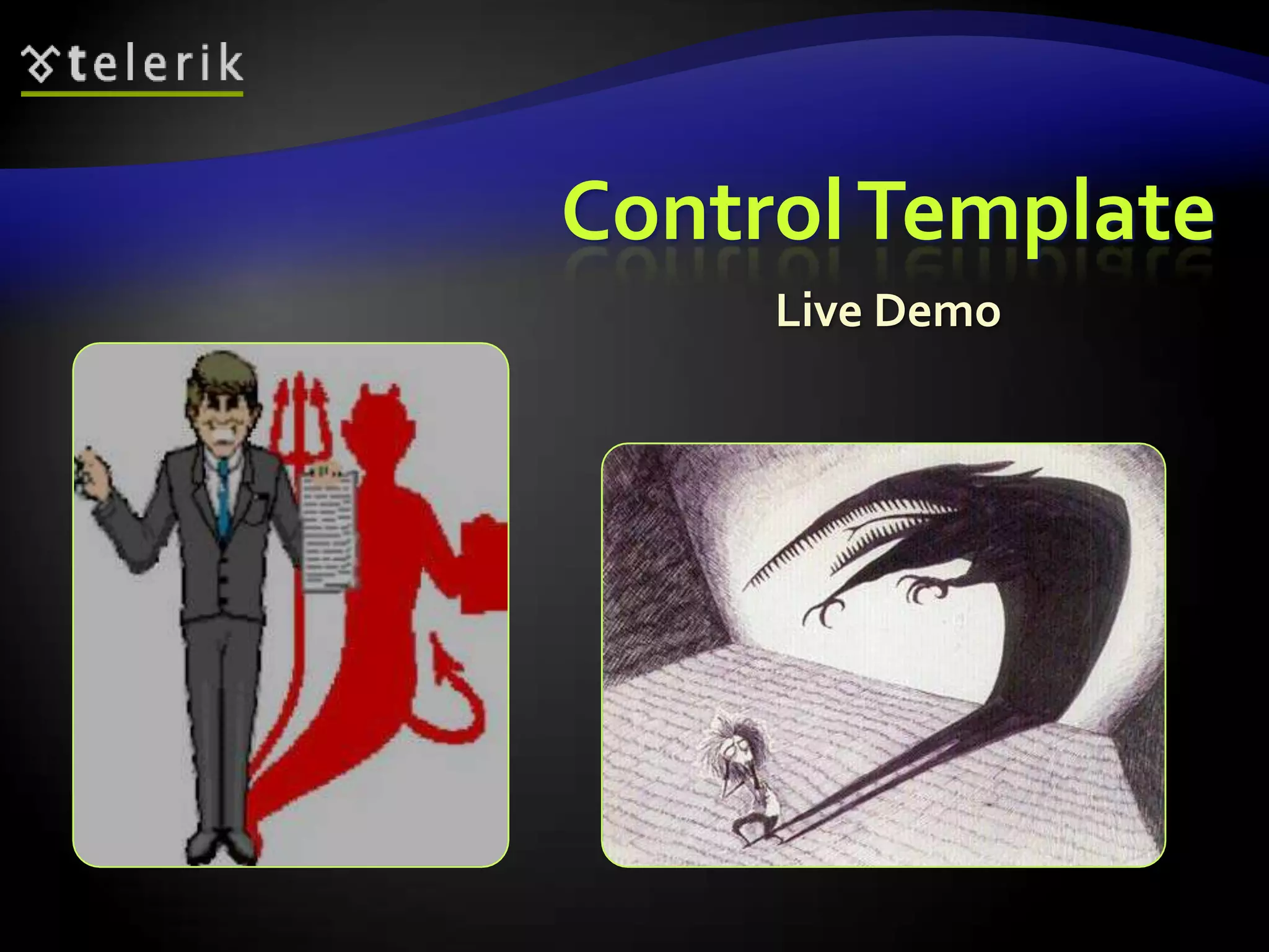 WPF Templating and Styling | PPT