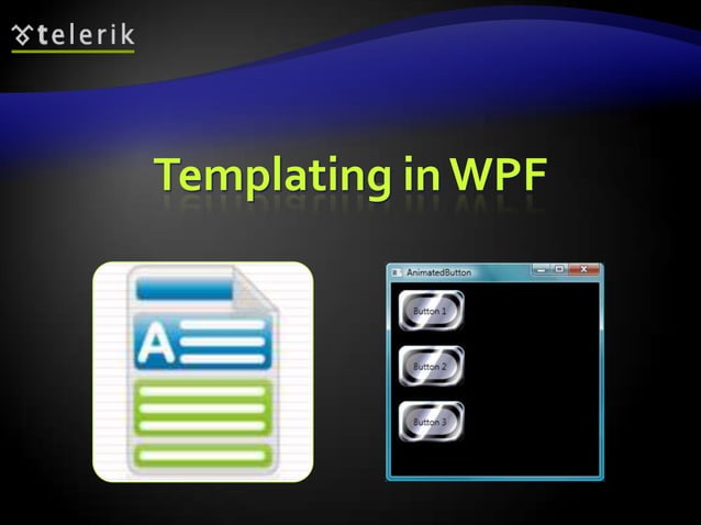 WPF Templating and Styling | PPT