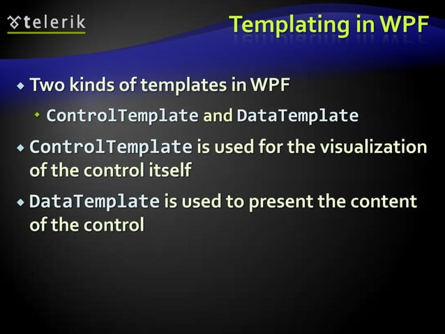WPF Templating and Styling | PPT