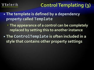 WPF Templating and Styling | PPT