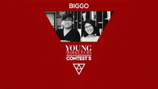 Young Marketers 5 Semi-Final - BIGGO | PPT