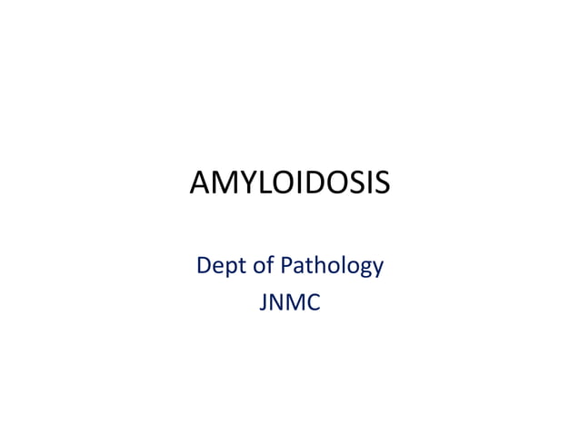 40. AMYLOIDOSIS.ppt