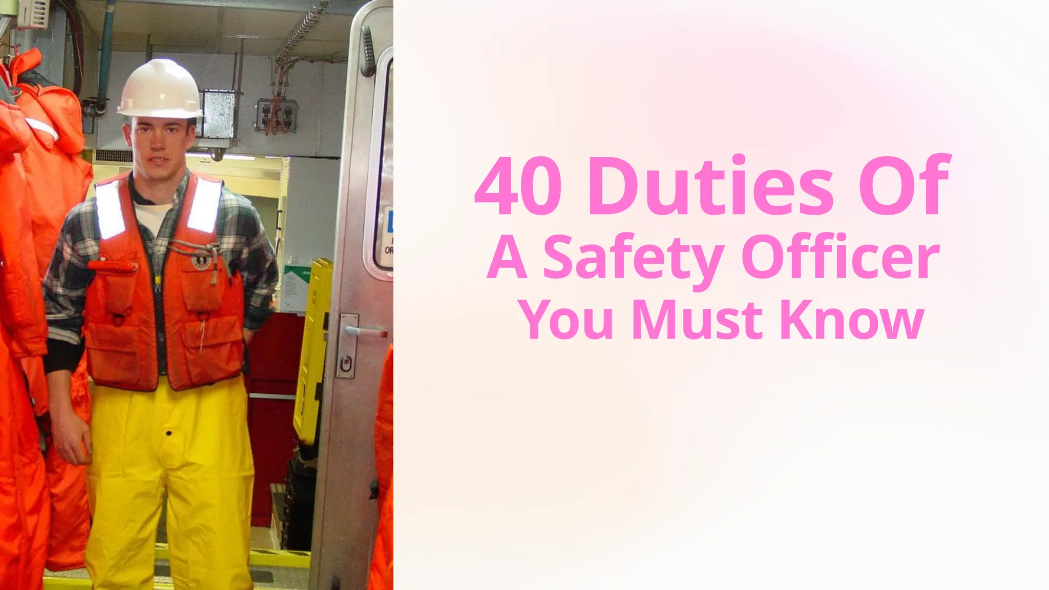 40-Duties-Of-A-Safety-Officer-You-Must-Know.pptx