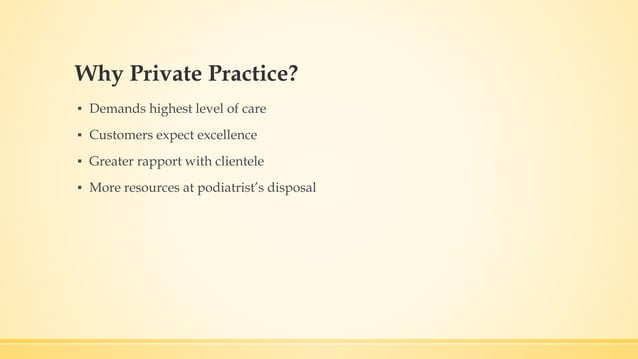 What Makes a Successful Podiatrist in Private Practice | PPTX