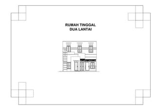 400843900-Denah-dan-RAB-rumah-dua-lantai[1].docx