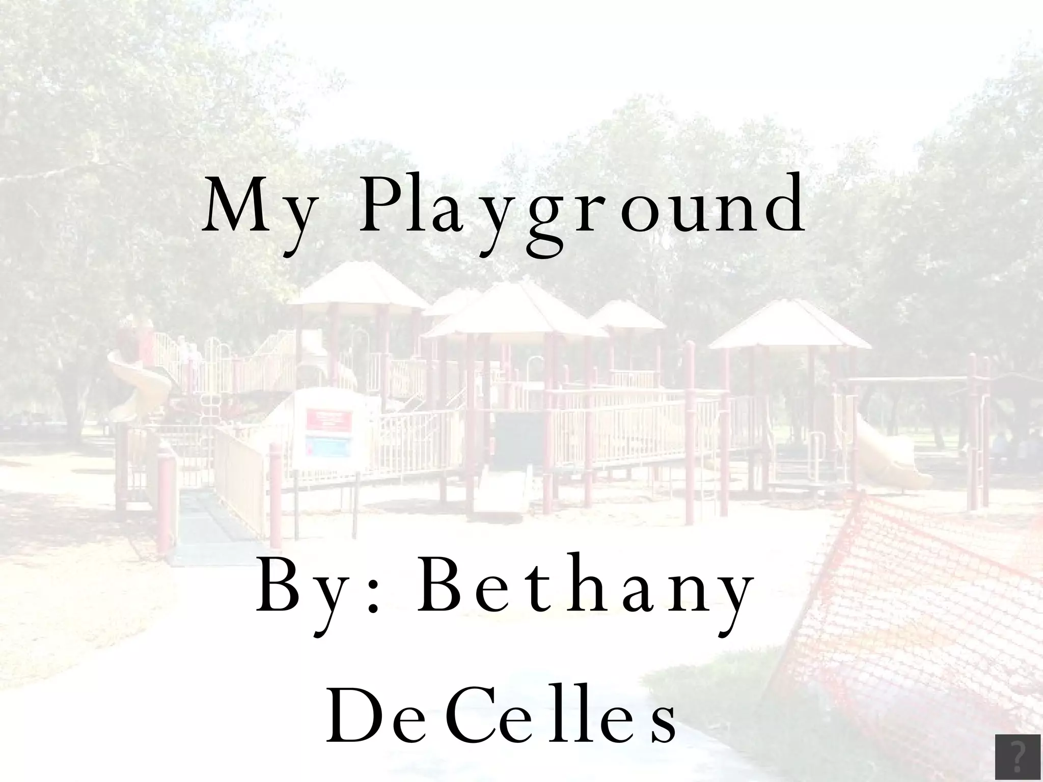 My Playground | PPT