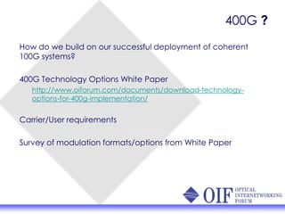 OIF on 400G for Next Gen Optical Networks Conference | PDF