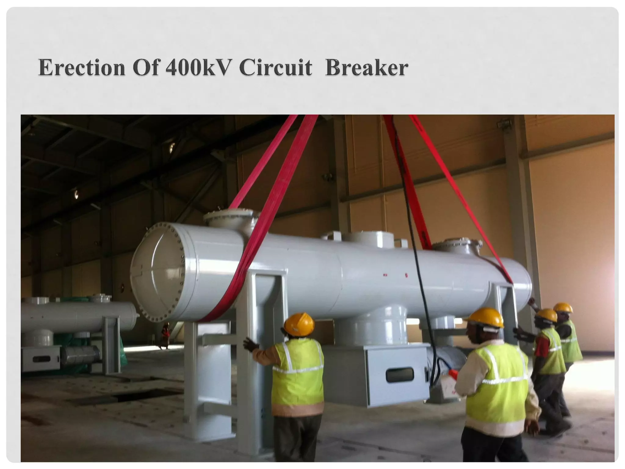 400kV GIS Substation Erection Sequence | PDF