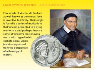 St. Vincent de Paul - Love is inventive to infinity | PPT